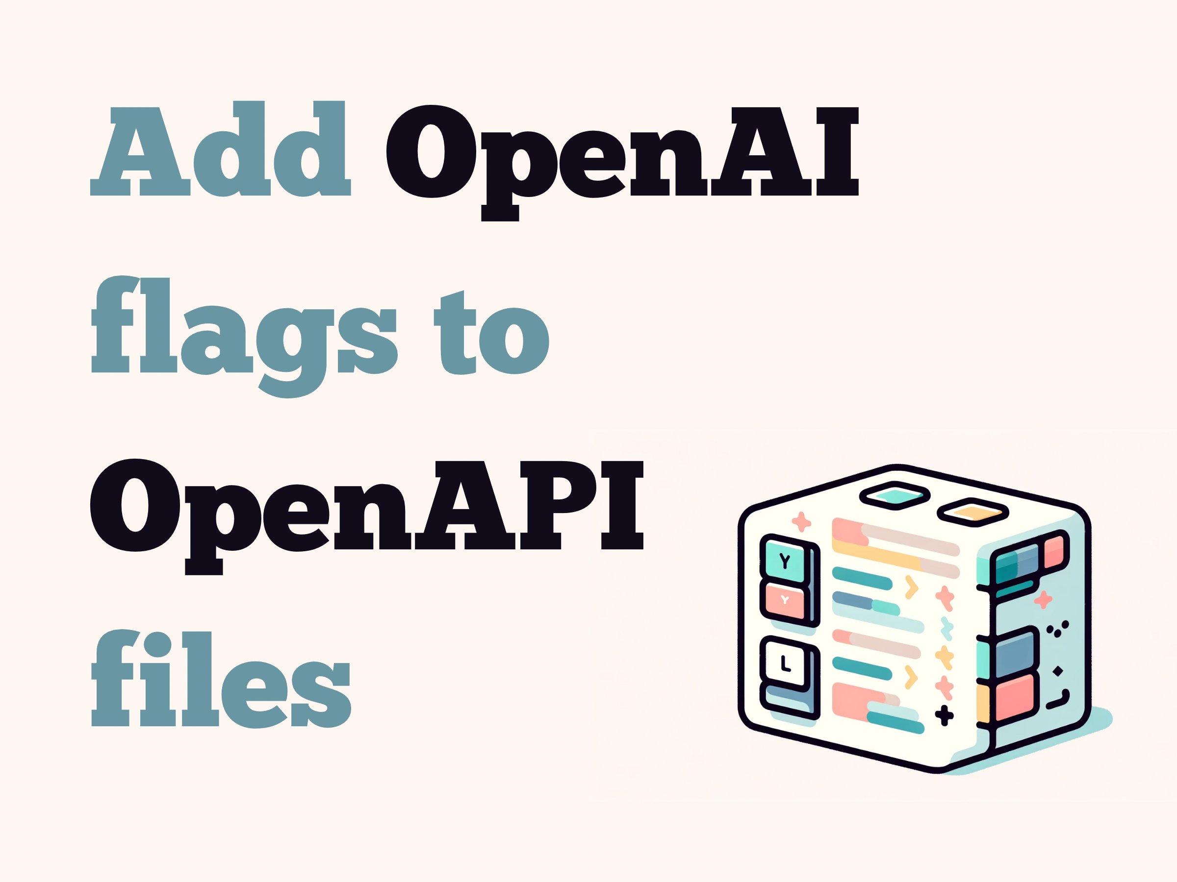 Add OpenAI flags to OpenAPI descriptions | LornaJane