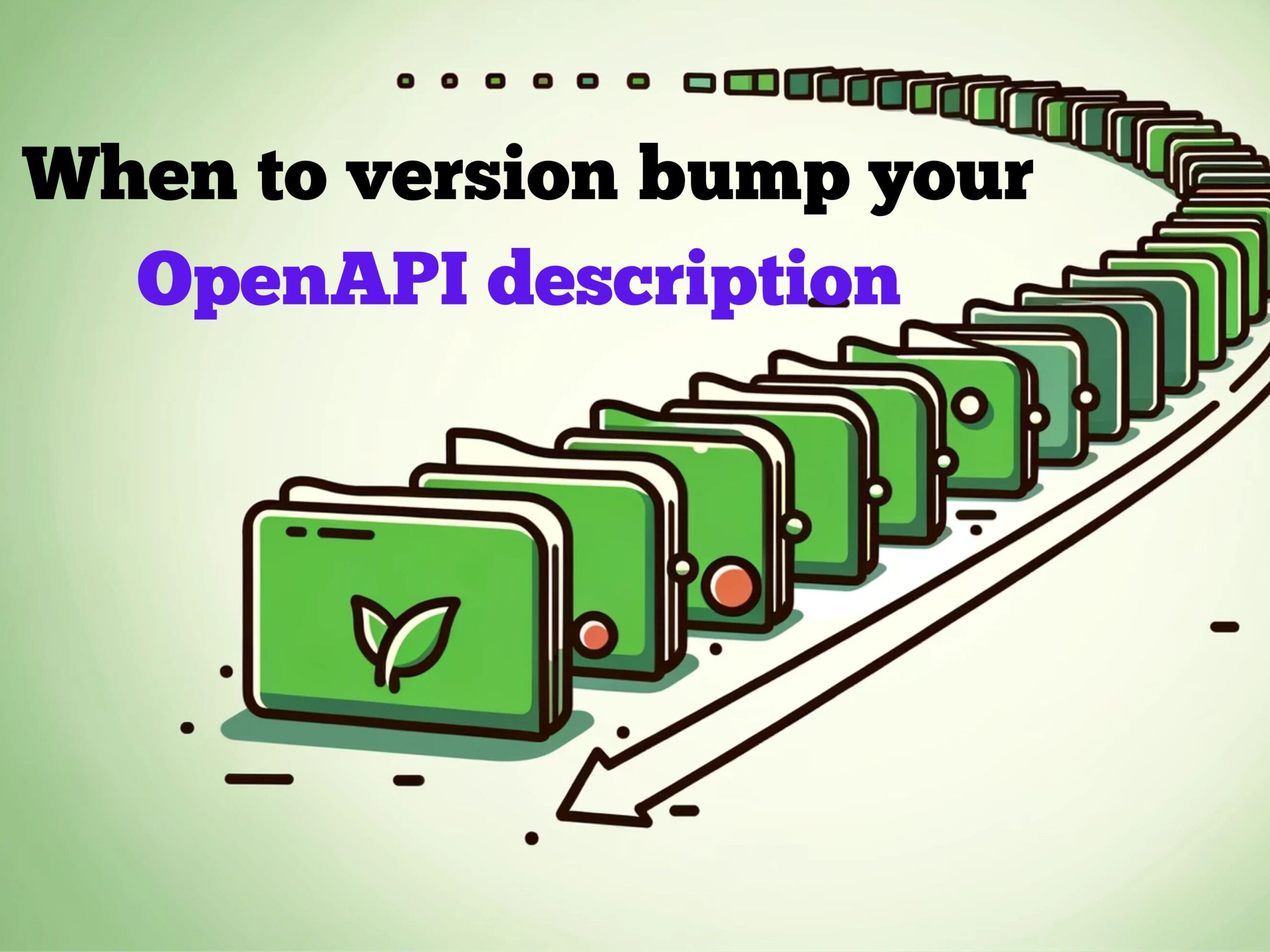 When to version bump your OpenAPI description | LornaJane